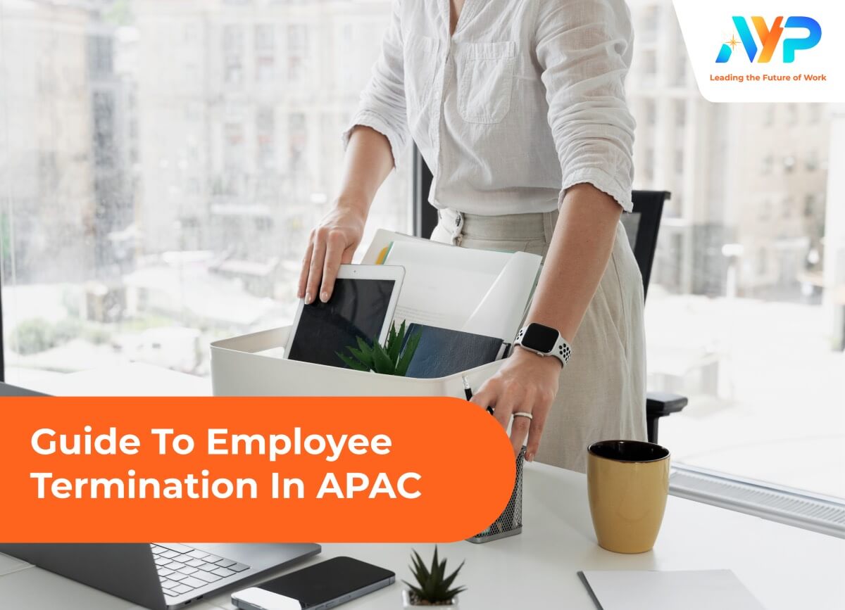Guide To Employee Termination in APAC | AYP Blog